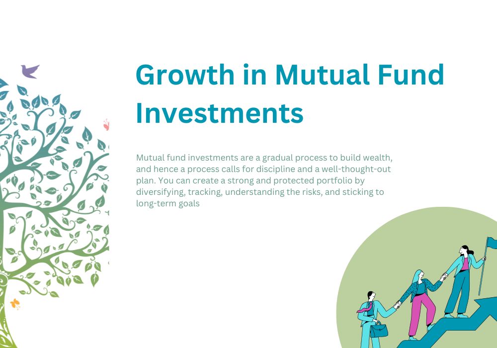 Essential Tips for Sustained Growth in Mutual Fund Investments